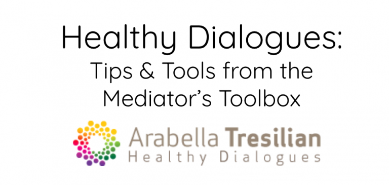 New Blog Series: Healthy Dialogues - Tips & Tools from the Mediator's ...
